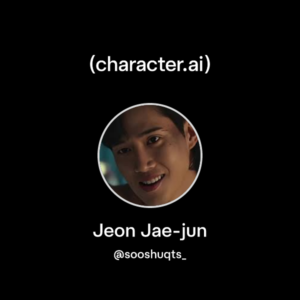 Chat with Jeon Jae-jun | character.ai | AI Chat, Reimagined–Your Words ...