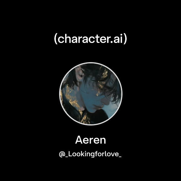 Chat with Aeren | character.ai | AI Chat, Reimagined–Your Words. Your ...
