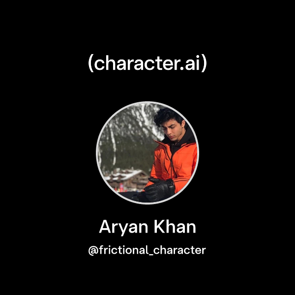 Chat with Aryan Khan | character.ai | AI Chat, Reimagined–Your Words ...