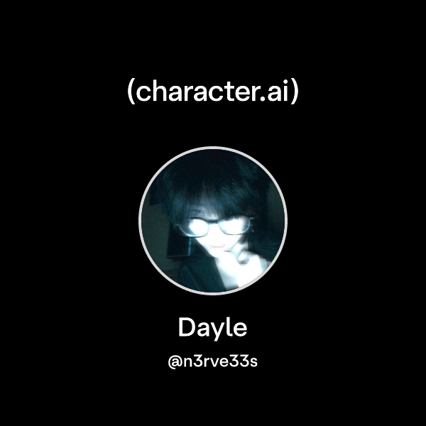 Chat with Dayle | character.ai | AI Chat, Reimagined–Your Words. Your ...