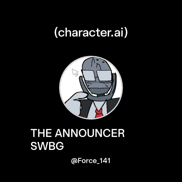 Chat with THE ANNOUNCER SWBG | character.ai | AI Chat, Reimagined–Your ...