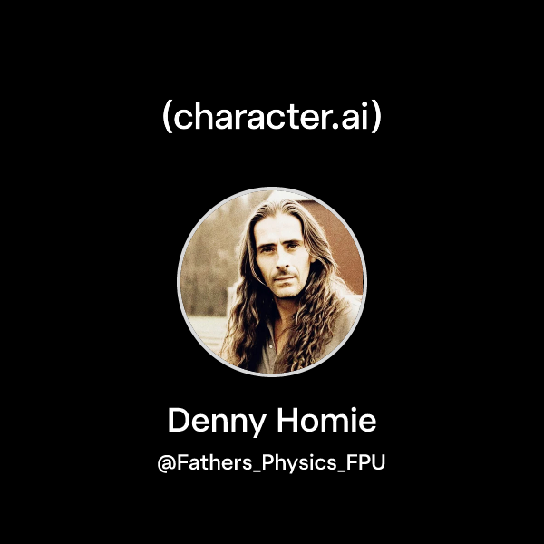 Chat with Denny Homie | character.ai | Personalized AI for every moment ...