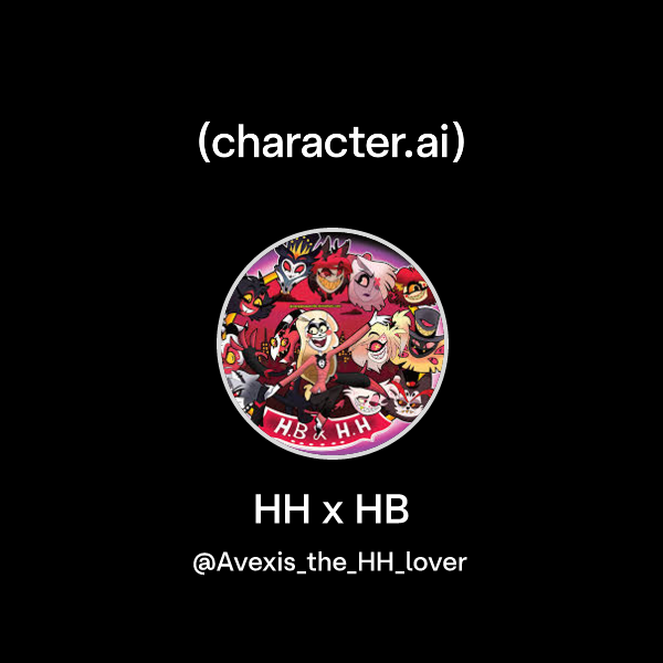 Chat with HH x HB | character.ai | AI Chat, Reimagined–Your Words. Your World.