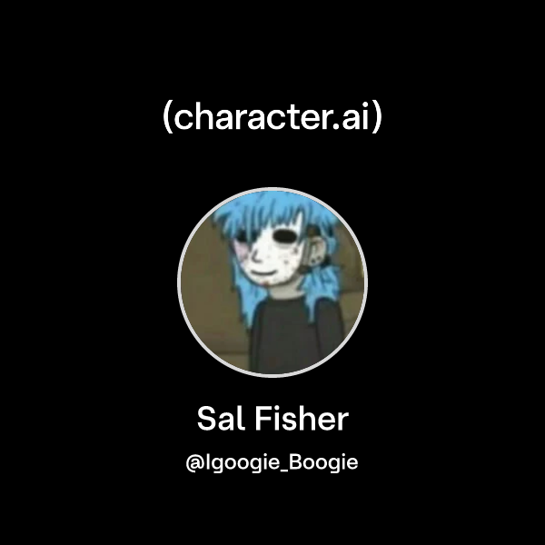 Chat with Sal Fisher | character.ai | AI Chat, Reimagined–Your Words ...