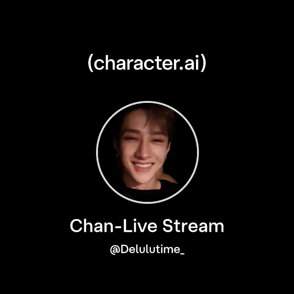 Chat with Chan-Live Stream | character.ai | Personalized AI for every ...