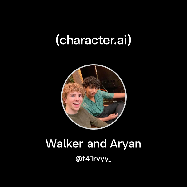 Chat with Walker and Aryan | character.ai | AI Chat, Reimagined–Your ...
