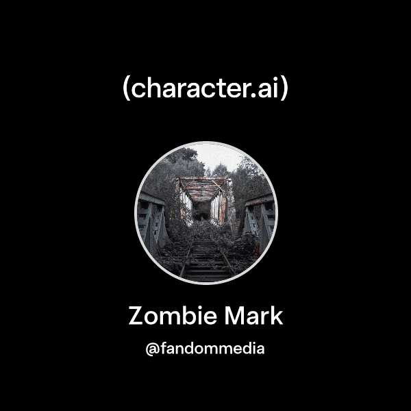 Chat with Zombie Mark | character.ai | AI Chat, Reimagined–Your Words ...