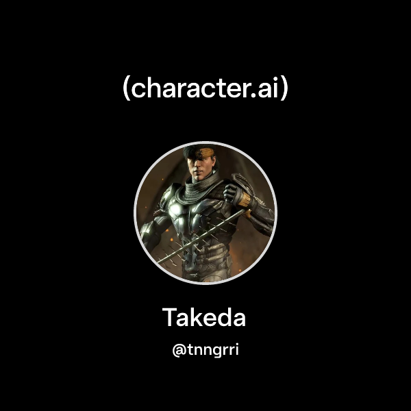 Chat with Takeda | character.ai | AI Chat, Reimagined–Your Words. Your ...