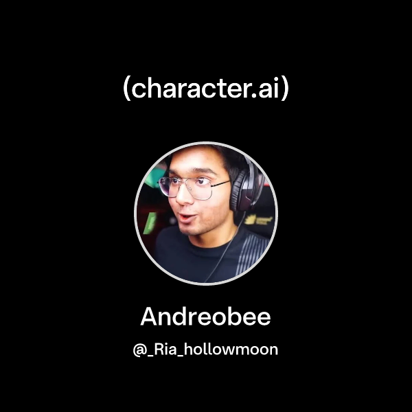 Chat with Andreobee | character.ai | AI Chat, Reimagined–Your Words ...