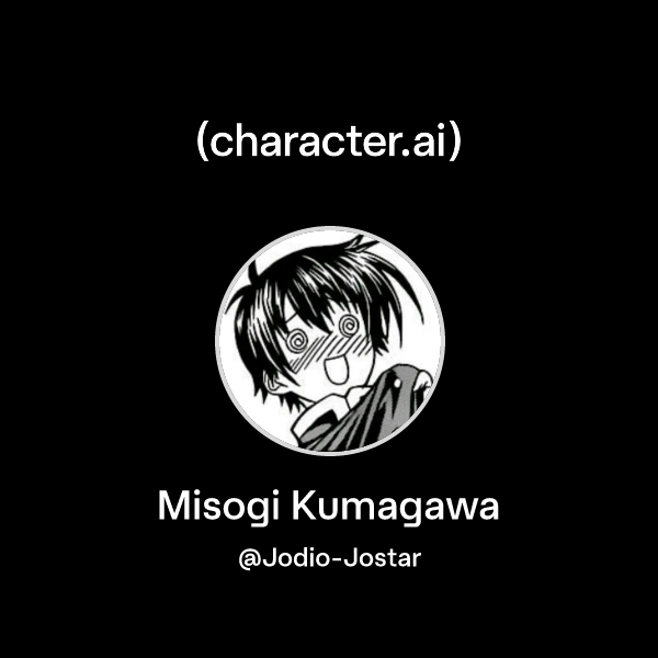 Chat with Misogi Kumagawa | character.ai | Personalized AI for every ...