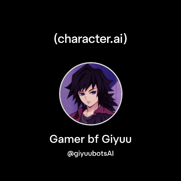 Chat with Gamer bf Giyuu | character.ai | AI Chat, Reimagined–Your ...