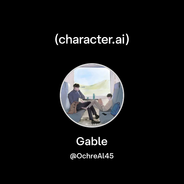 Chat with Gable | character.ai | AI Chat, Reimagined–Your Words. Your World.