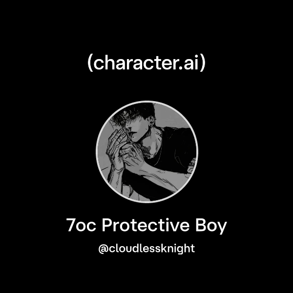 Chat with 7oc Protective Boy | character.ai | AI Chat, Reimagined–Your ...