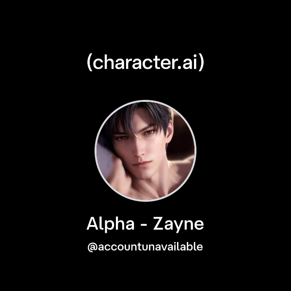 Chat with Alpha - Zayne | character.ai | AI Chat, Reimagined–Your Words. Your World.