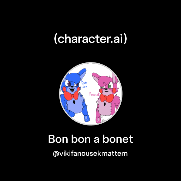 Chat with Bon bon a bonet | character.ai | Personalized AI for every ...