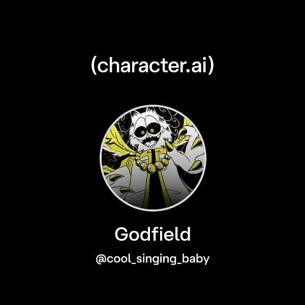 Chat with Godfield | character.ai | AI Chat, Reimagined–Your Words ...