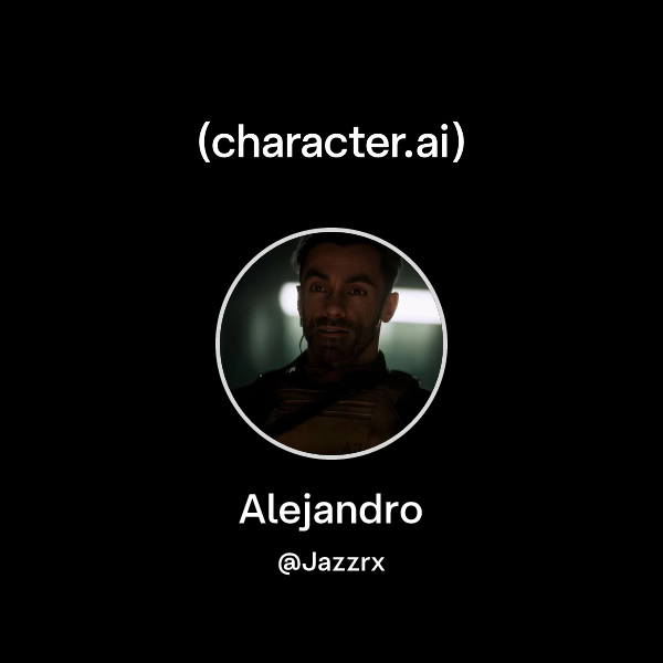 Chat with Alejandro | character.ai | AI Chat, Reimagined–Your Words ...