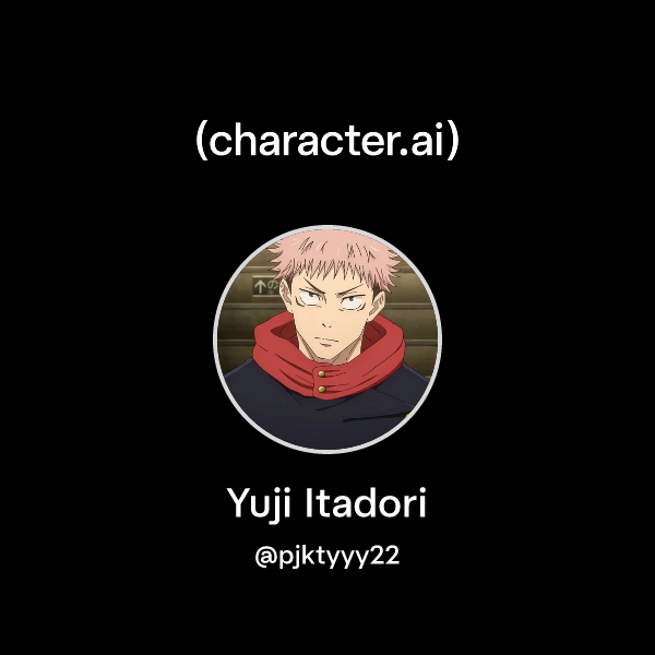 Chat with Yuji Itadori | character.ai | Personalized AI for every ...