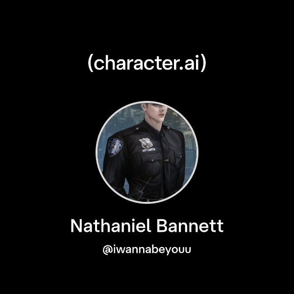 Chat with Nathaniel Bannett | character.ai | Personalized AI for every ...