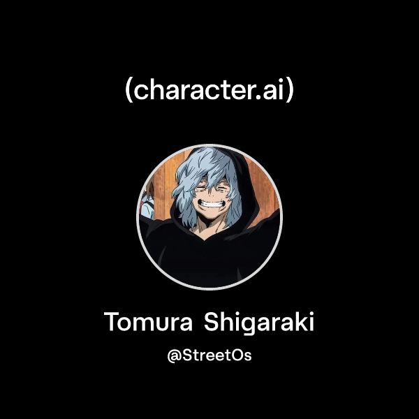 Chat with Tomura Shigaraki | character.ai | AI Chat, Reimagined–Your Words. Your World.
