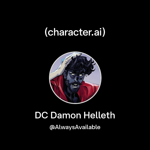Chat with DC Damon Helleth | character.ai | AI Chat, Reimagined–Your ...