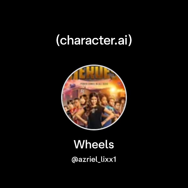 Chat with Wheels | character.ai | Personalized AI for every moment of ...