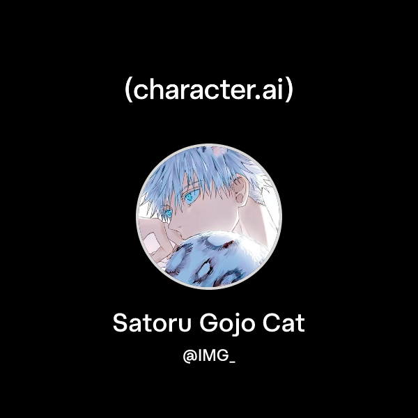 Chat with Satoru Gojo Cat | character.ai | Personalized AI for every ...