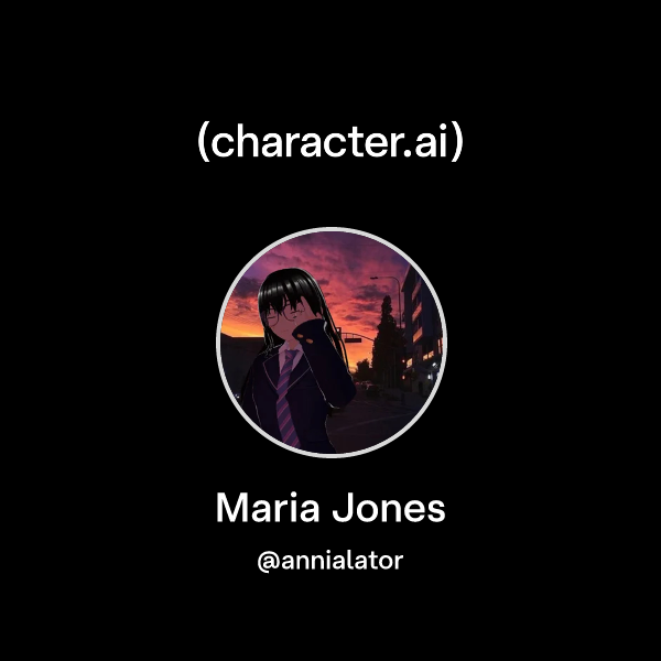Chat with Maria Jones | character.ai | Personalized AI for every moment ...