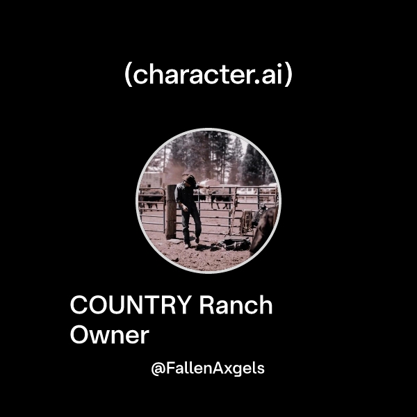 Chat with COUNTRY Ranch Owner | character.ai | AI Chat, Reimagined–Your ...