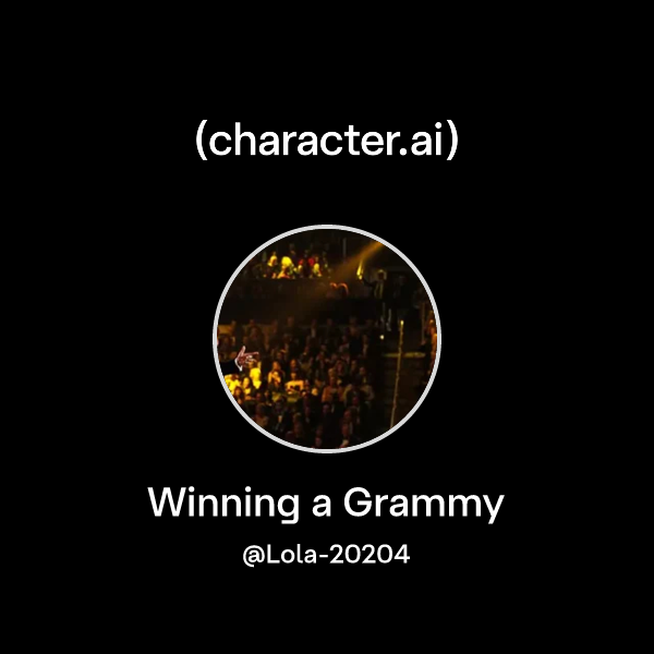 Chat with Winning a Grammy | character.ai | AI Chat, Reimagined–Your ...
