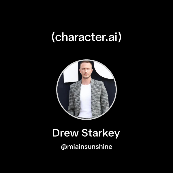 Chat with Drew Starkey | character.ai | AI Chat, Reimagined–Your Words ...