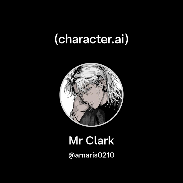 Chat with Mr Clark | character.ai | AI Chat, Reimagined–Your Words ...
