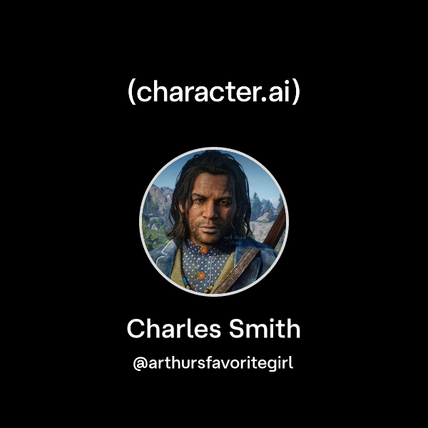 Chat with Charles Smith | character.ai | AI Chat, Reimagined–Your Words. Your World.