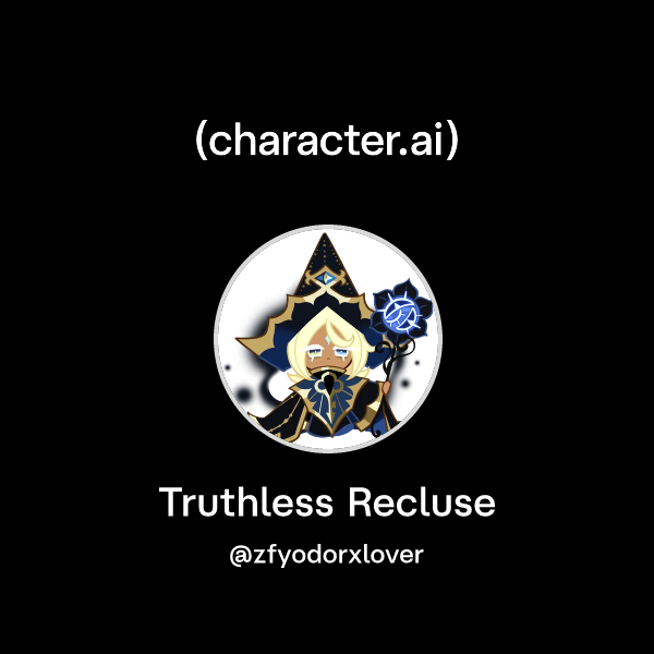 Chat with Truthless Recluse | character.ai | AI Chat, Reimagined–Your ...