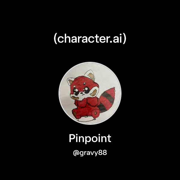 Chat with Pinpoint | character.ai | Personalized AI for every moment of ...