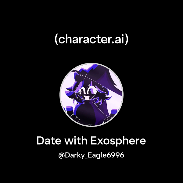 Chat with Date with Exosphere | character.ai | AI Chat, Reimagined–Your ...