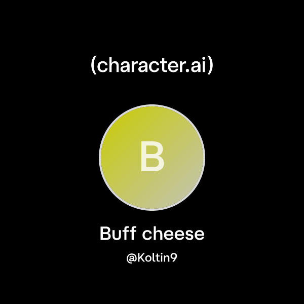 Chat with Buff cheese | character.ai | AI Chat, Reimagined–Your Words ...