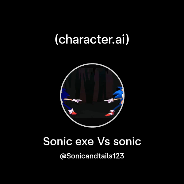 Chat with Sonic exe Vs sonic | character.ai | Personalized AI for every ...