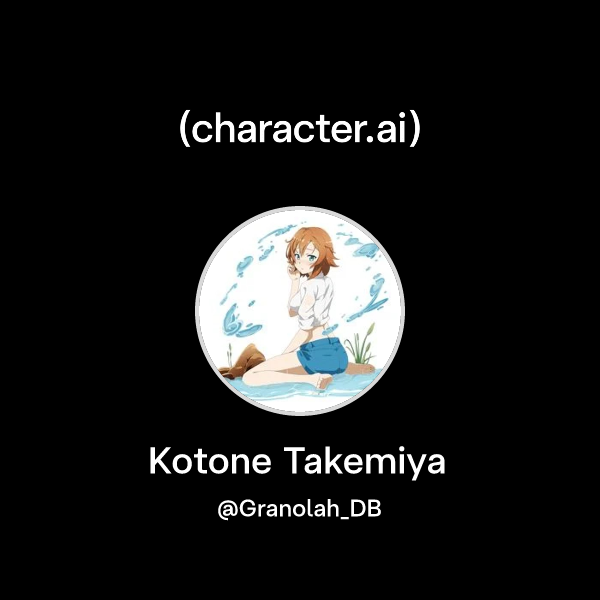 Chat with Kotone Takemiya | character.ai | Personalized AI for every moment of your day