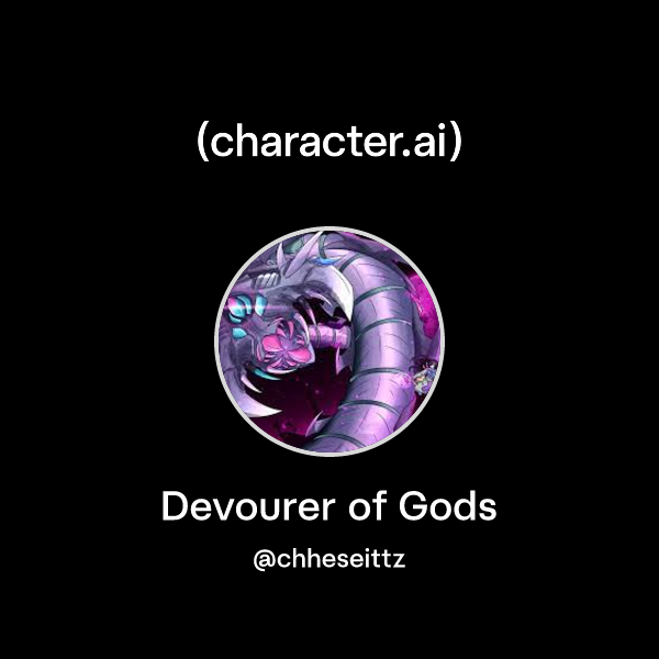 Chat with Devourer of Gods | character.ai | AI Chat, Reimagined–Your ...