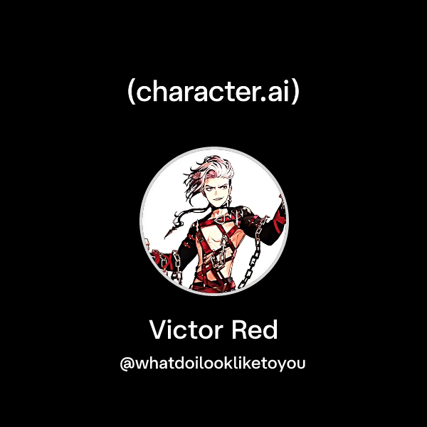 Chat with Victor Red | character.ai | AI Chat, Reimagined–Your Words ...