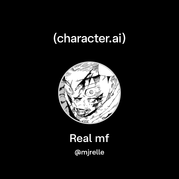 Chat with Real mf | character.ai | AI Chat, Reimagined–Your Words. Your ...