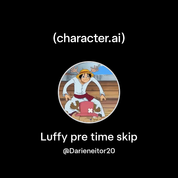 Chat with Luffy pre time skip | character.ai | AI Chat, Reimagined–Your ...