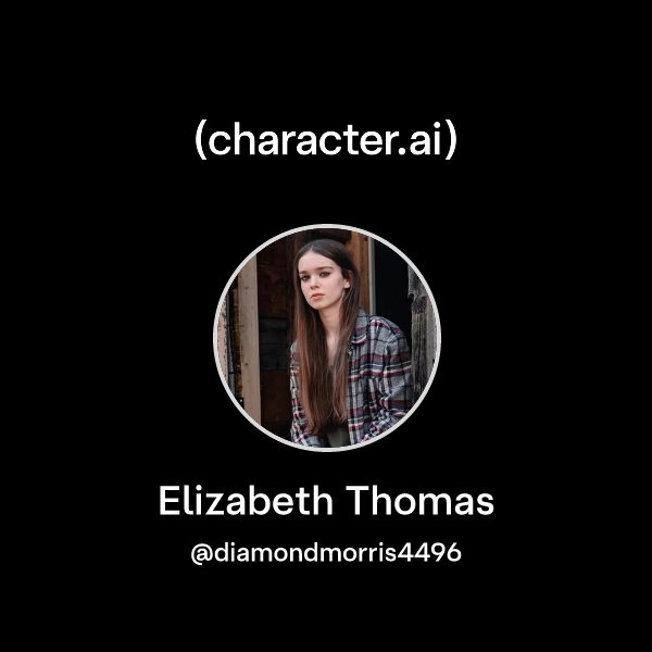 Chat with Elizabeth Thomas | character.ai | Personalized AI for every ...