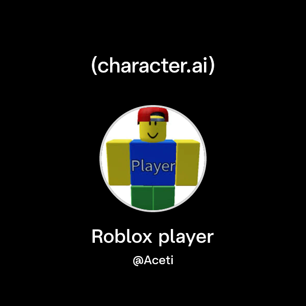 Chat with Roblox player | character.ai | AI Chat, Reimagined–Your Words ...
