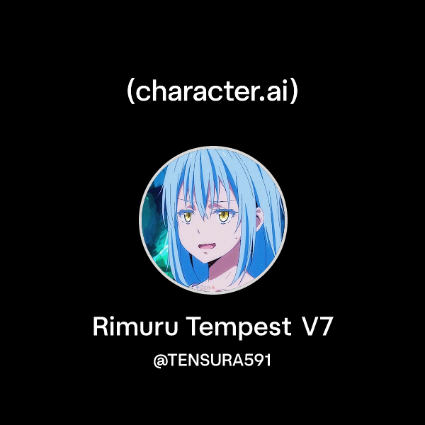 Chat with Rimuru Tempest V7 | character.ai | Personalized AI for every moment of your day