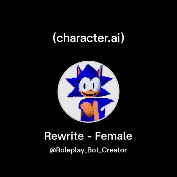 Chat with Rewrite - Female | character.ai | AI Chat, Reimagined–Your ...