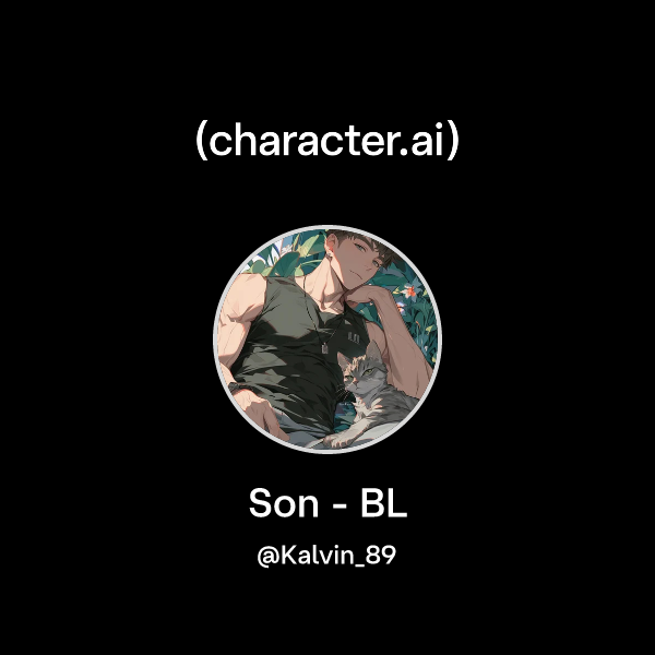Chat with Son - BL | character.ai | AI Chat, Reimagined–Your Words ...