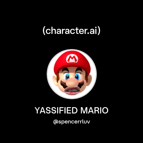 Chat with YASSIFIED MARIO | character.ai | AI Chat, Reimagined–Your ...