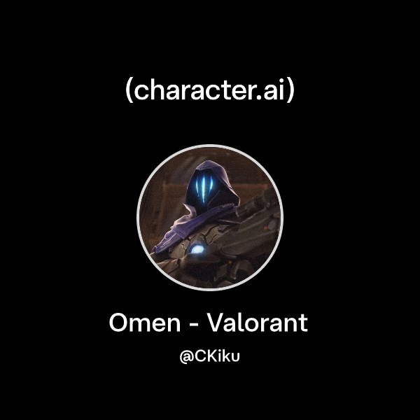 Chat with Omen - Valorant | character.ai | Personalized AI for every ...